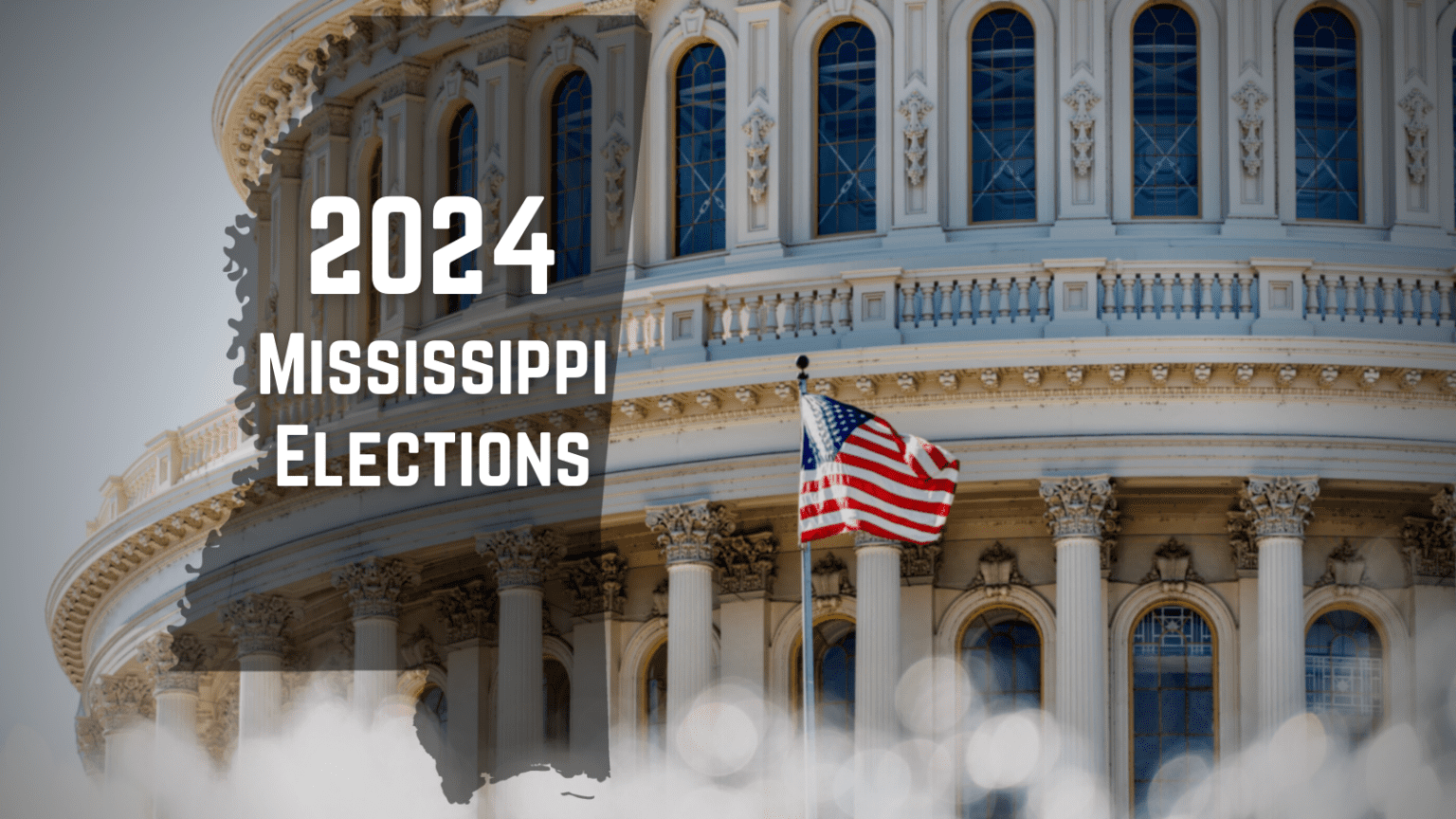 Mississippi 2024 General Election Voter Guide: See who's on the ballot - Magnolia Tribune