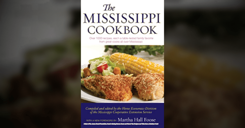 The Mississippi Cookbook—Still Selling After 50 Years - Magnolia Tribune